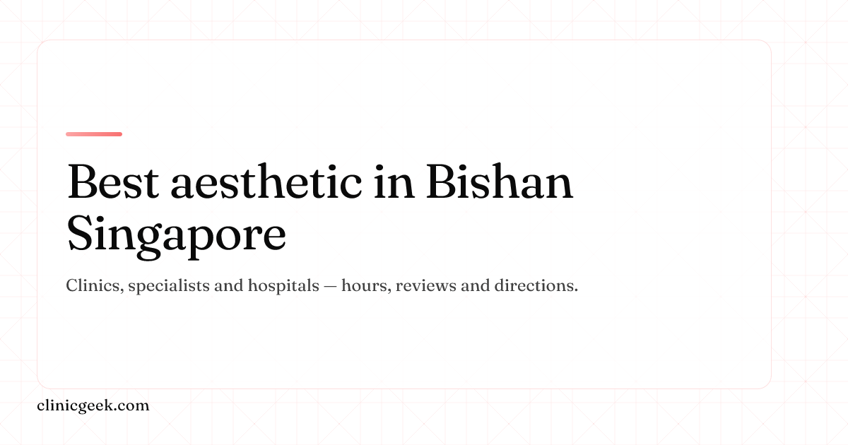 Aesthetic Clinics in Bishan | Skin, Laser & Cosmetic Treatments ...