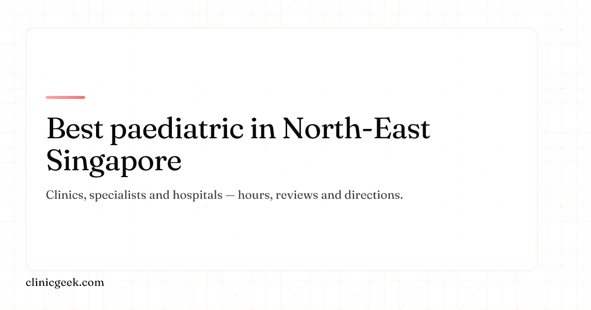Paediatric Clinics in North-east | Child & Baby Doctors · ClinicGeek