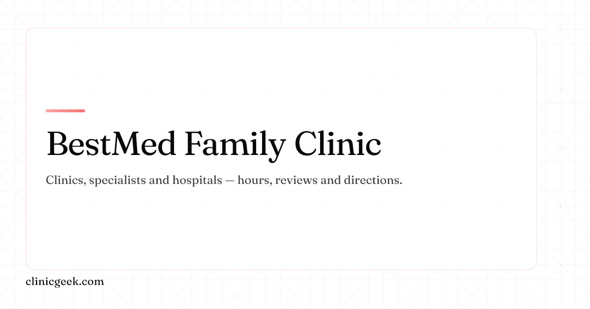 BestMed Family Clinic & Homecare | General Practitioner in Sembawang ...